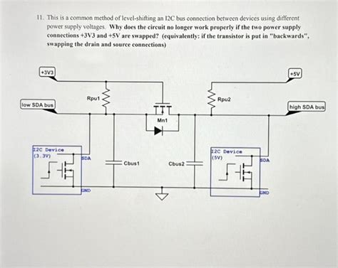 Solved 11 This Is A Common Method Of Level Shifting An I2c