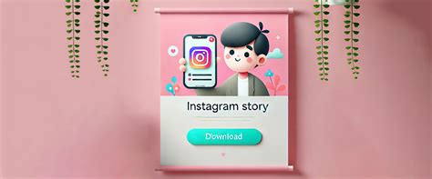 دانلود استوری اینستاگرام رایگان معرفی سریع‌ترین ابزارها برای ذخیره استوری