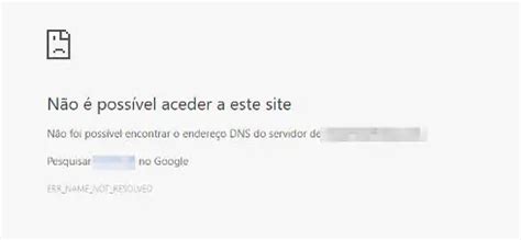Como Resolver O Erro ERR NAME NOT RESOLVED Chrome