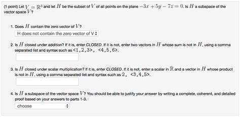 Solved 1 Point Let V R3 And Let H Be The Subset Of V Of Chegg