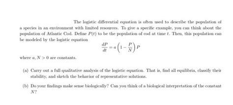 [solved] The Logistic Differential Equation Is Oft Solutioninn