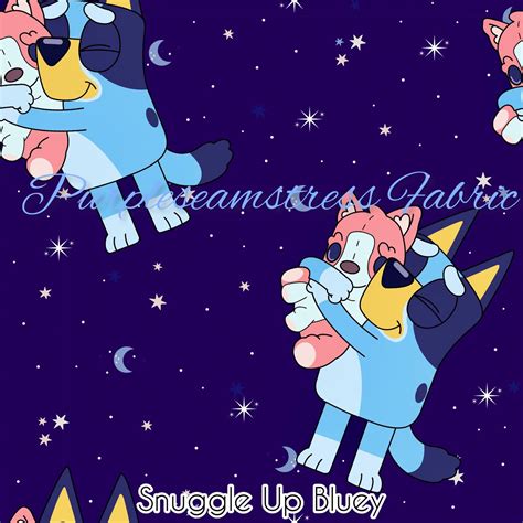 Snuggle Up Bluey Fabric Purpleseamstress Fabric