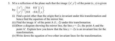 [a Level Further Maths Matrix Invariance] Please Could Someone Explain