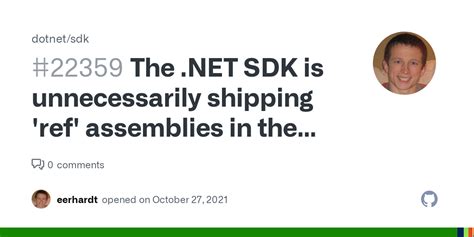 The Net Sdk Is Unnecessarily Shipping Ref Assemblies In The Product