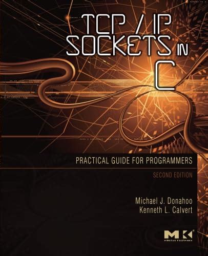 Tcpip Sockets In C Practical Guide For Programmers Tcpip Sockets In C Bundle Uk