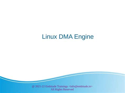 Linux Dma Engine Ppt