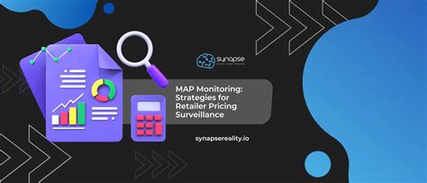 Map Monitoring Strategies For Retailer Pricing Surveillance Synapse