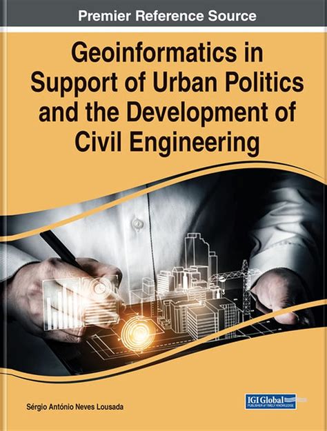 Geoinformatics In Support Of Urban Politics And The Development Of