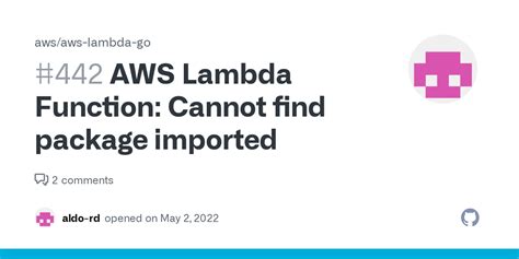 Aws Lambda Function Cannot Find Package Imported · Issue 442 · Aws