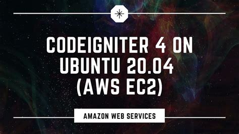 Install Codeigniter 4 On Ubuntu 2004 Amazon Ec2 Server Youtube