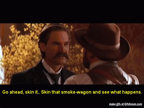 Wyatt Earp Tombstone Quotes