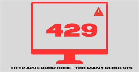 What Is A 429 Error Code And How To Fix It