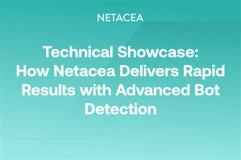 Webinar How Netacea Delivers Rapid Results Netacea