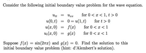 Solved Consider The Following Initial Boundary Value Problem