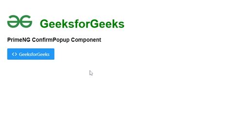 Angular PrimeNG ConfirmPopup Styling GeeksforGeeks