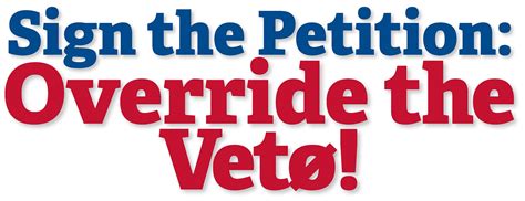 Tell The Legislature “pass The Budget Override The Governors Veto