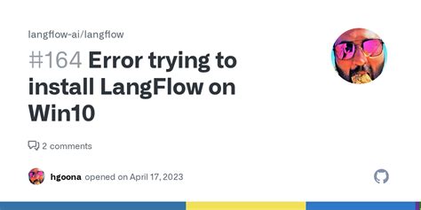 Error Trying To Install Langflow On Win10 · Issue 164 · Langflow Ai