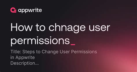How To Chnage User Permissions Threads Appwrite