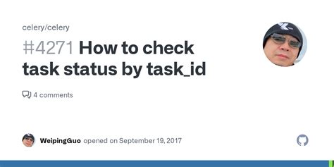 how to check task status by task id · issue 4271 · celery celery · github