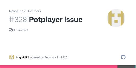 Potplayer Issue · Issue 328 · Nevcairiellavfilters · Github