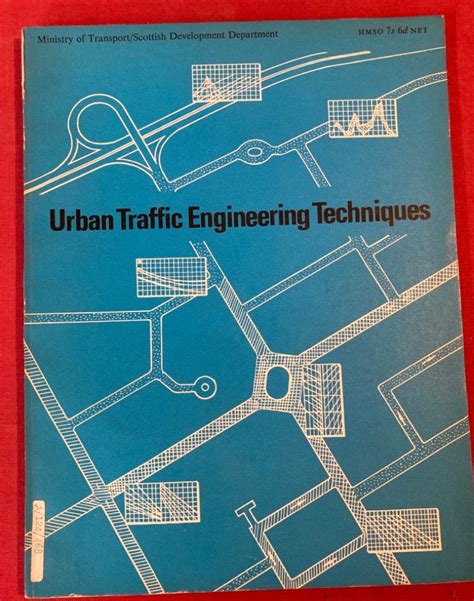 Advisory Memorandum On Urban Traffic Engineering Techniques By Fraser