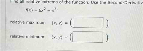 Solved Find All Relative Extrema Of The Function Use The