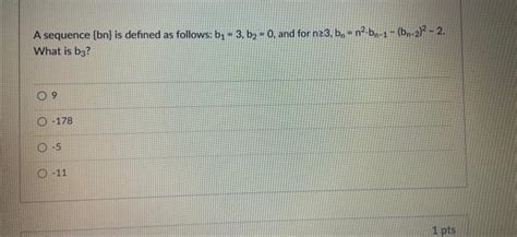 solved a sequence {bn} is defined as follows b1 3 b2 0 and
