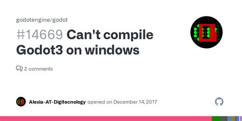 can t compile godot3 on windows · issue 14669 · godotengine godot · github