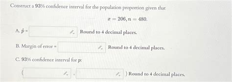 Solved Construct A 93 ﻿confidence Interval For The
