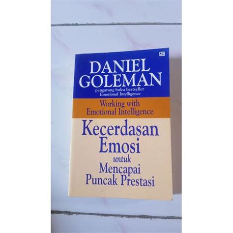 Jual Kecerdasan Emosi Untuk Mencapai Puncak Prestasi Daniel Goleman Kota Palembang Renov