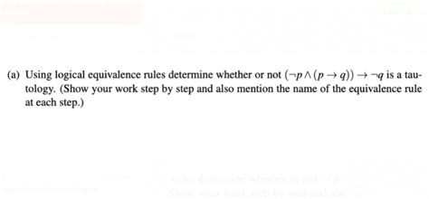 Solved A Using Logical Equivalence Rules Determine Whether