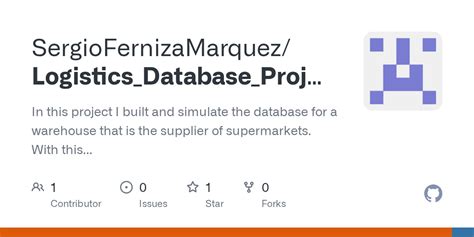 Github Sergiofernizamarquezlogisticsdatabaseproject In This