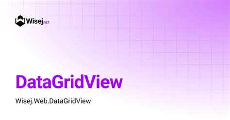 Datagridview V31 Wisejnet Api
