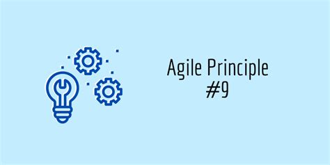 Agile Principle Technical Excellence All Things Agile Co