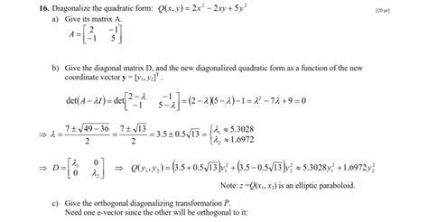 Solved Diagonalize The Quadratic Form Q X Y 2x2 2xy Chegg Com