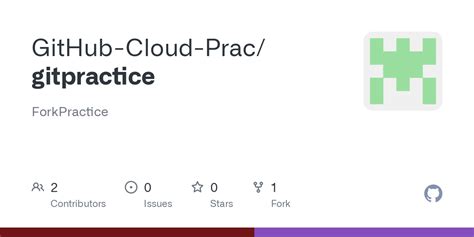 GitHub GitHub Cloud Prac Gitpractice ForkPractice