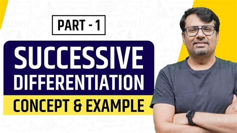 Successive Differentiation Differential Calculus Concepts And Examples Youtube