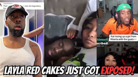 Kai Cenat Expose Layla Red Cakes Reaction Youtube