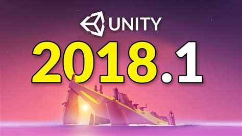 Whats New In Unity 2018 1 Beta Youtube