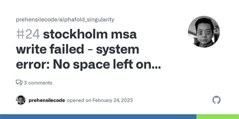 Stockholm Msa Write Failed System Error No Space Left On Device · Issue 24 · Prehensilecode