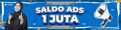 Reward Saldo Ads Juta Ostock Help Center