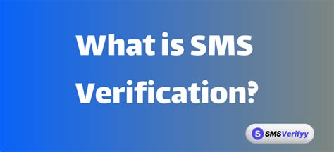 What Is Sms Verification