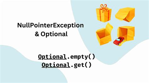 The Mistry Of Optional And Nullpointerexception Dsabyte