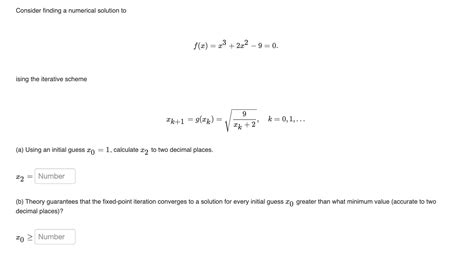 Solved Consider Finding A Numerical Solution To Chegg
