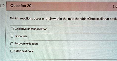 Solved Question Which Reactions Occur Entirely Within The