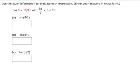 Solved Jse The Given Information To Evaluate Each
