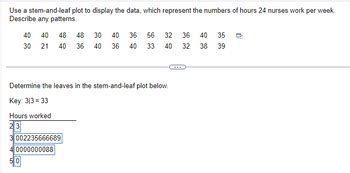 Answered Use A Stem And Leaf Plot To Display The Data Which Represent The Numbers Of Hours