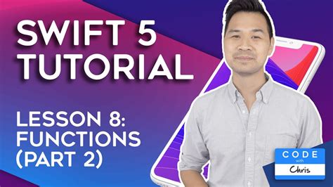 2020 Swift Tutorial For Beginners Lesson 8 Functions Part 2 Youtube