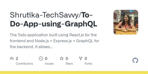 Github Shrutika Techsavvyto Do App Using Graphql The Todo