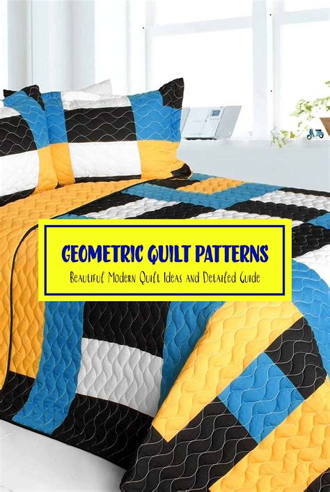 Geometric Quilt Patterns Beautiful Modern Quilt Ideas And Detailed Guide Simple Geometric